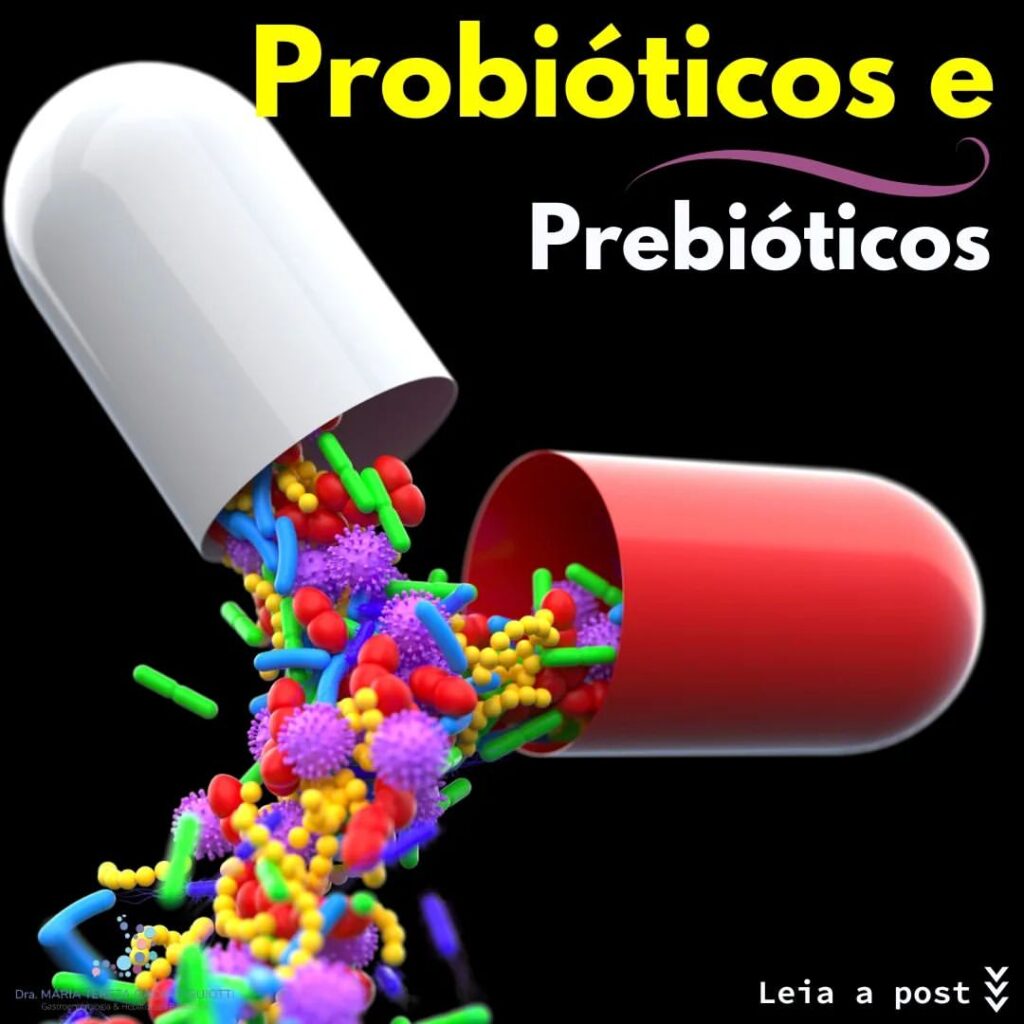 Probióticos e Prebióticos - Dra. Maria Tereza Pediatra ...
