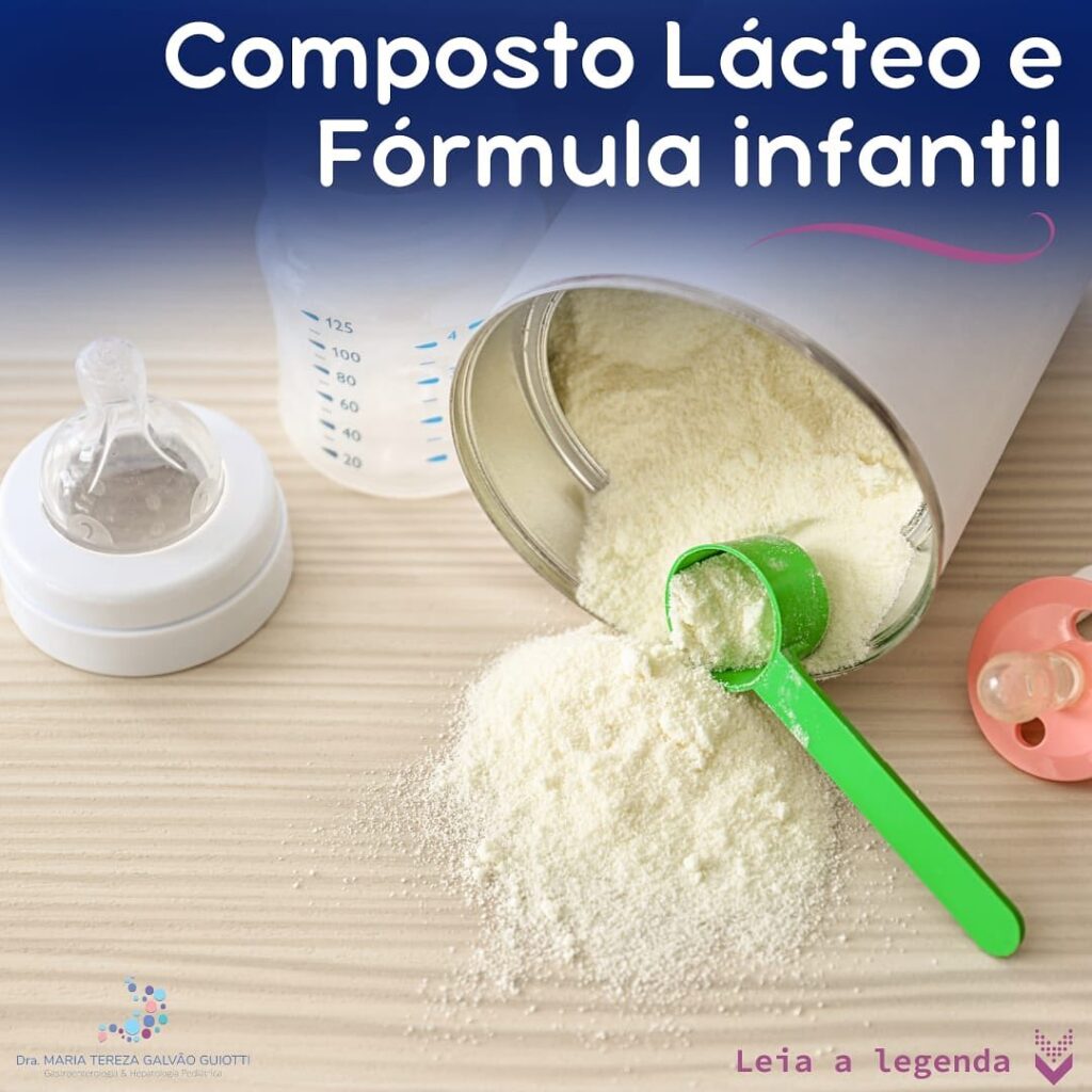 Composto Lácteo e Fórmula infantil - Dra. Maria Tereza Pediatra ...