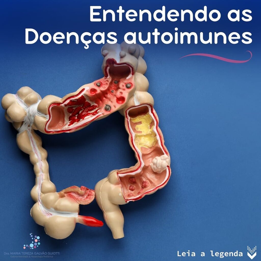 Entendendo as doenças autoimunes - Dra. Maria Tereza Pediatra ...