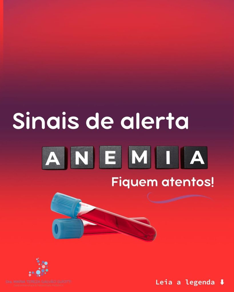 Sinais de alerta ANEMIA fiquem atentos! - Dra. Maria Tereza Pediatra ...
